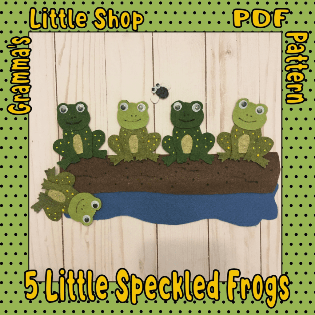 5 Little Speckled Frogs Felt Board PATTERN - PDF PATTERN Only ...